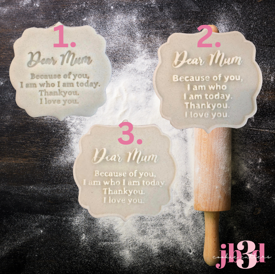 Dear Mum - Cutter & Stamp – jb3dcookiecutters